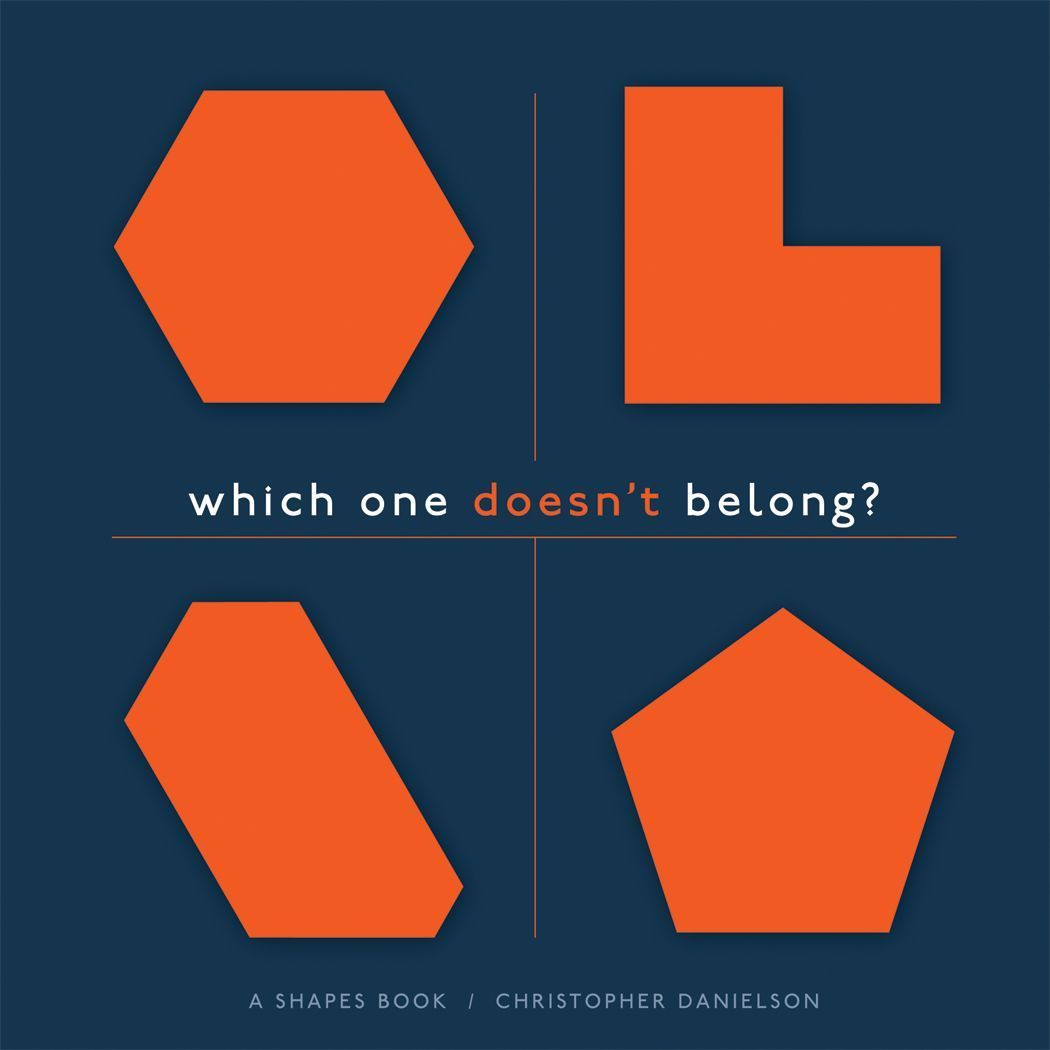 Which One Doesn’t Belong? - Mathical Book Prize Which One Doesn’t Belong? - Mathical Book Prize